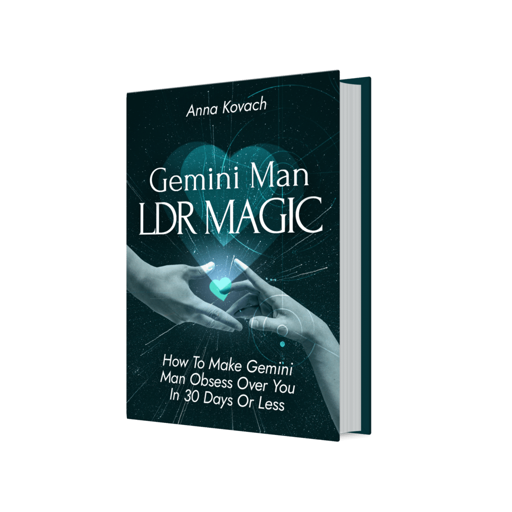 LDR Magic: How To Make Gemini Man Obsess Over You In 30 Days Or Less